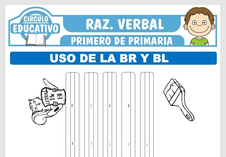 Uso de la Br y Bl para Primero de Primaria – Fichas GRATIS
